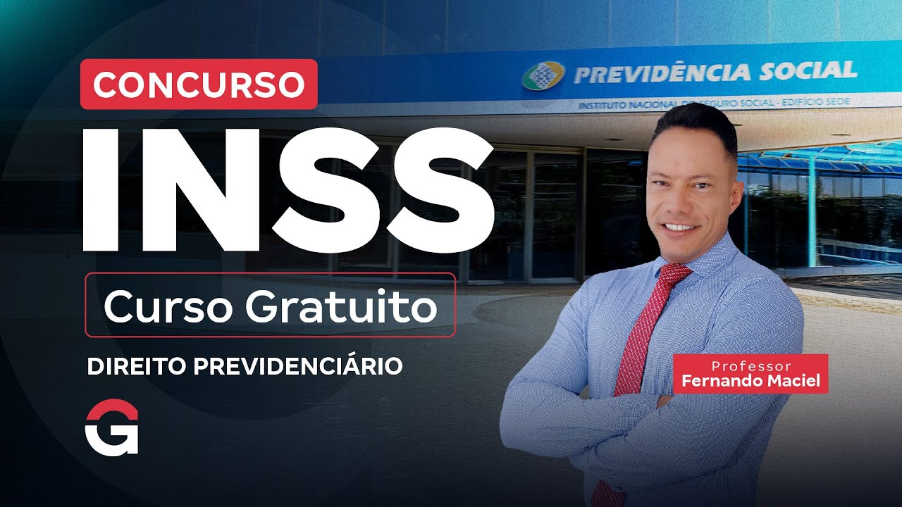 Concurso INSS: Curso Gratuito - Direito Previdenciário com Fernando Maciel! - YouTube