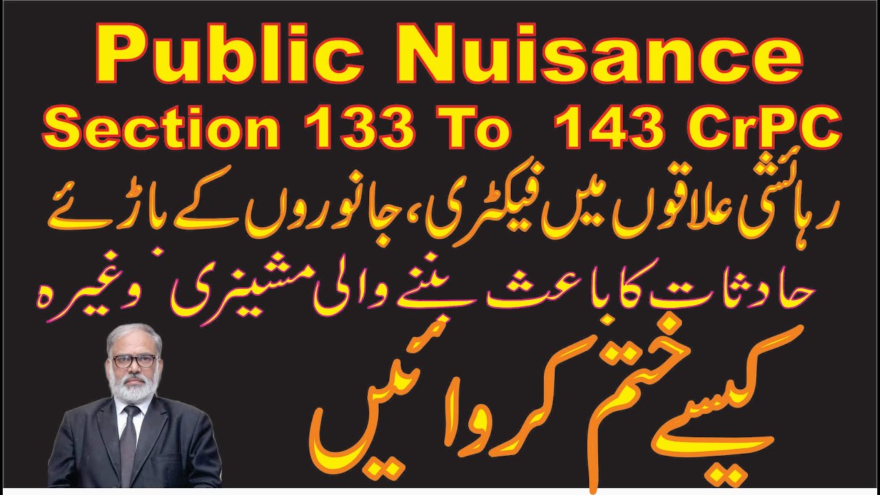 Public Nuisances---------- (Sec # 133 to 143) of CrPC/Lawyer Online ...