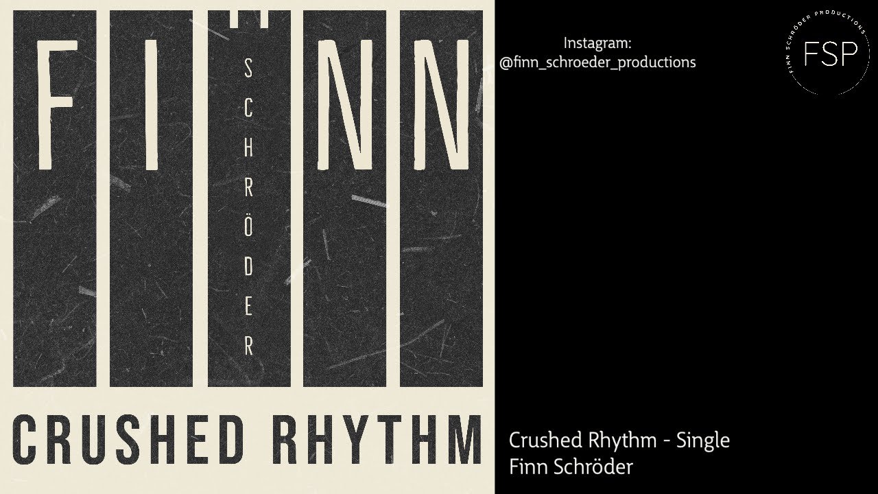 Finn Schröder - Crushed Rhythm [Single] - YouTube