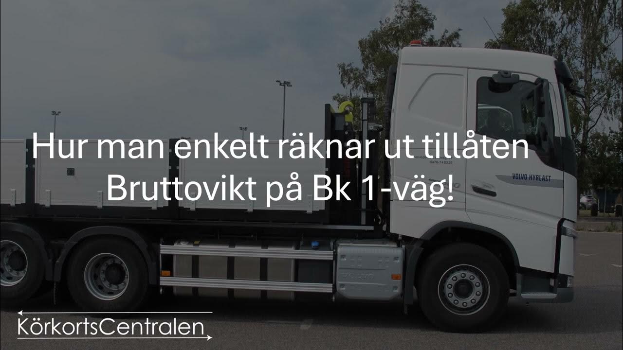 Beräkna bruttovikt på Bk 1 väg - YouTube