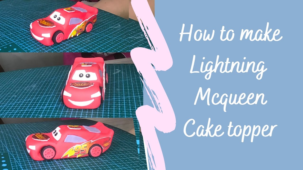 HOW TO MAKE LIGHTNING MCQUEEN CAKE TOPPER - YouTube