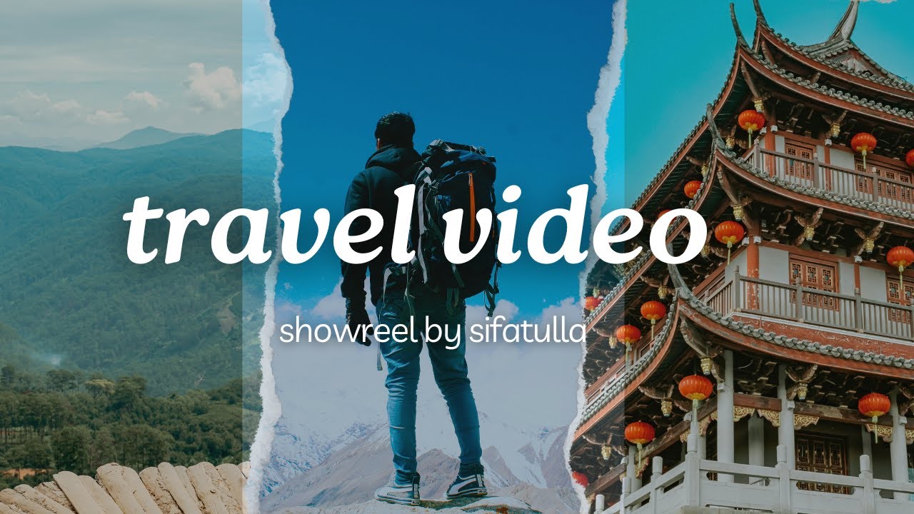 Cinematic Travel Video Edit Showreel | Travel Editing & Adventure ...