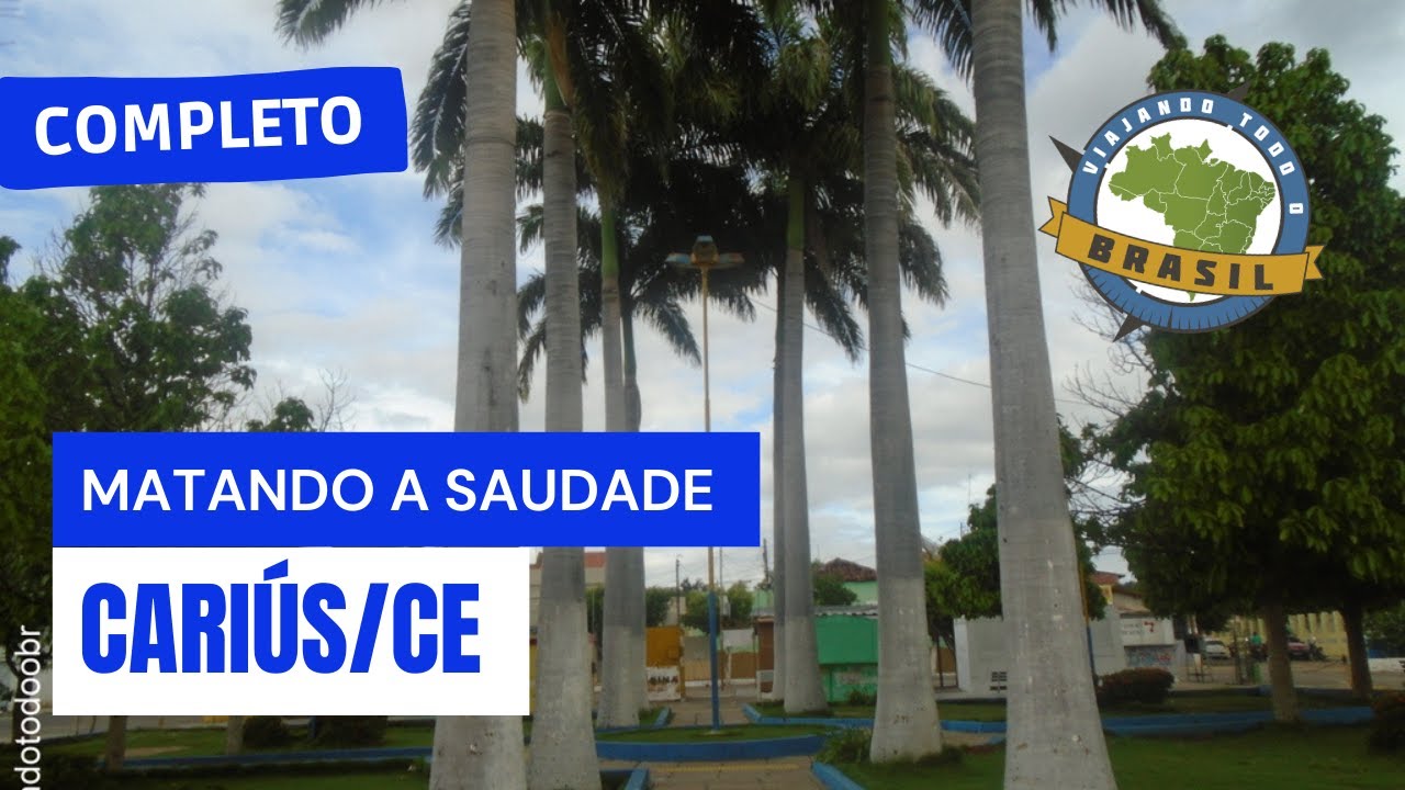 Cariús/CE - Especial - Viajando Todo o Brasil - YouTube
