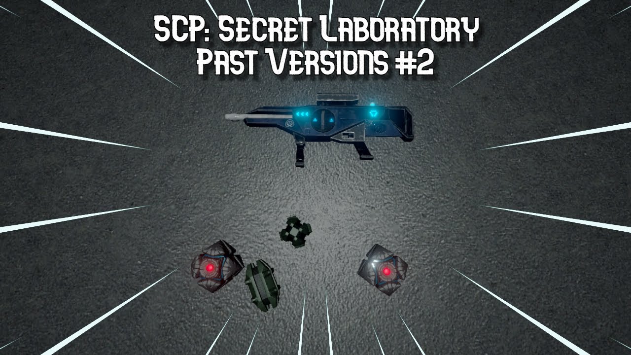 The Game Works | SCP: Secret Laboratory Old Versions - YouTube