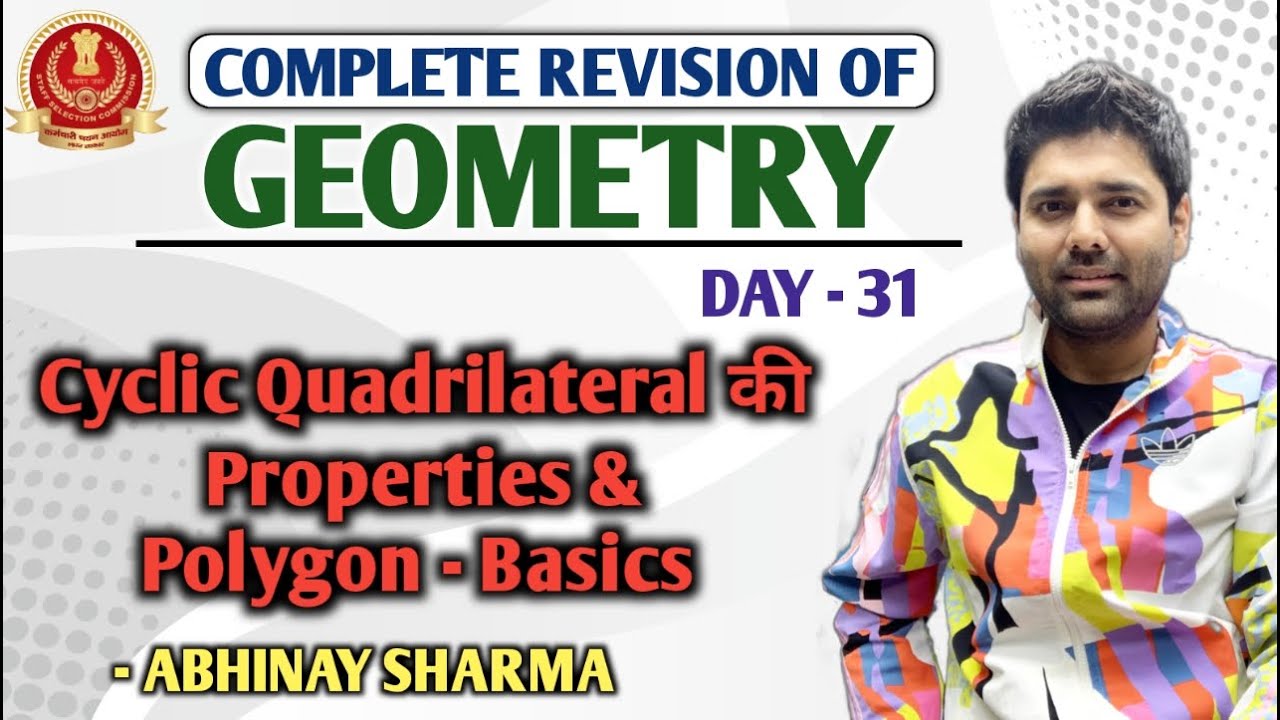 Cyclic Quadrilateral & Basics of Polygon in Geometry | Day - 31 | By ...