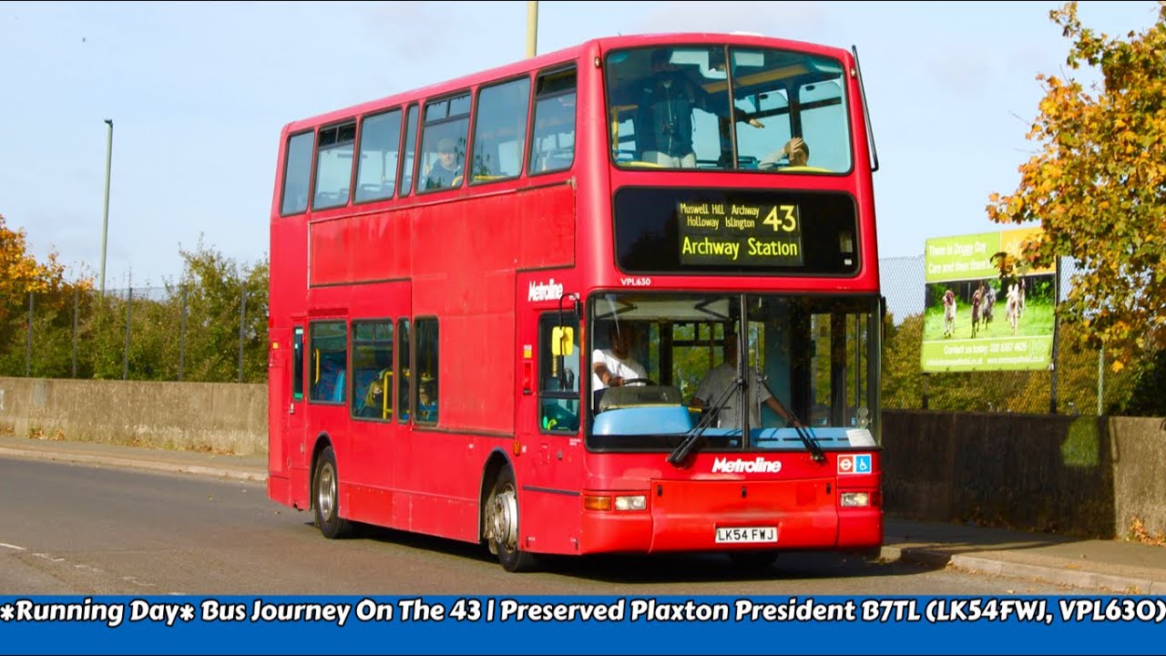 *Running Day* Bus Journey On The 43 | Preserved Plaxton President B7TL ...