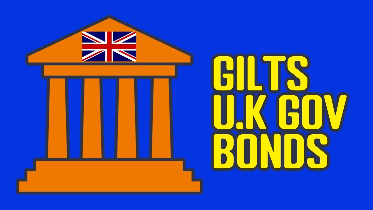 Gilts Explained - Government Bonds In The U.K - YouTube