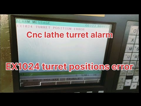 Ex1024 turret position error alarm l cnc lathe machine turret alarm in hindi l turret alarm in ...