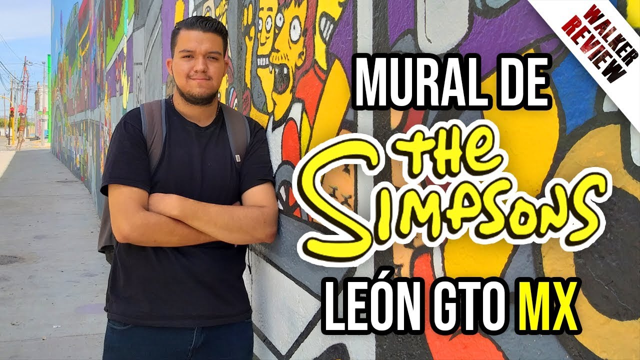 ¡INCREÍBLE MURAL DE LOS SIMPSON EN LEÓN GTO! - YouTube
