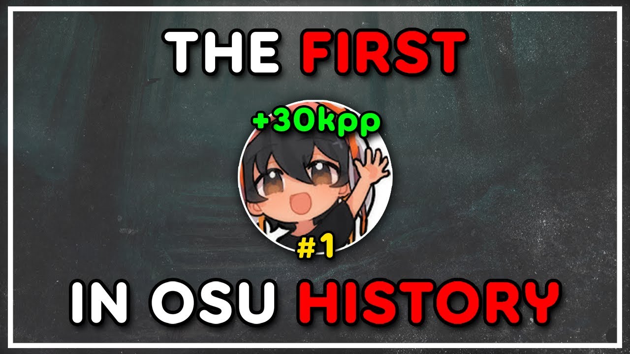 MREKK IS THE FIRST OSU! PLAYER TO EVER HIT 30KPP - YouTube