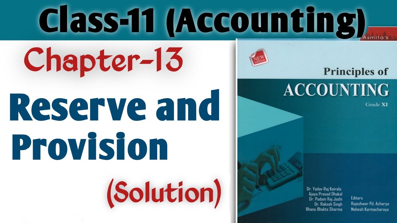 Reserve and Provision Class-11 || Chapter-13 Solution || Asmita's ...