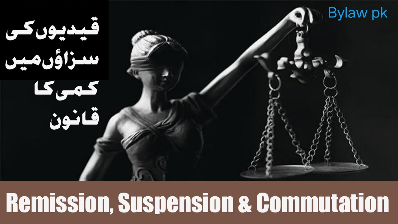 Suspension Remission & Commutation of sentences By the Government ...