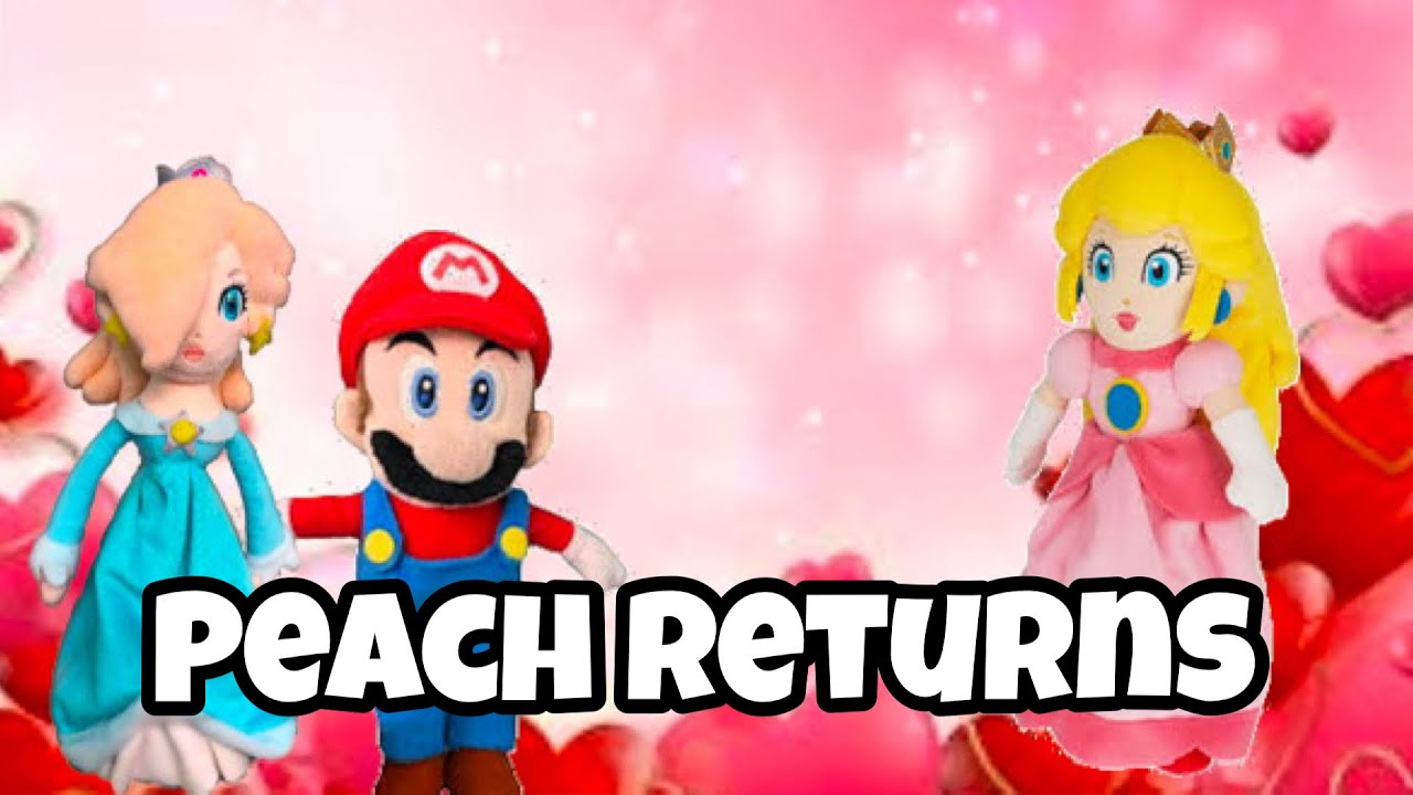 SML Plush Parody: Peach Returns - YouTube