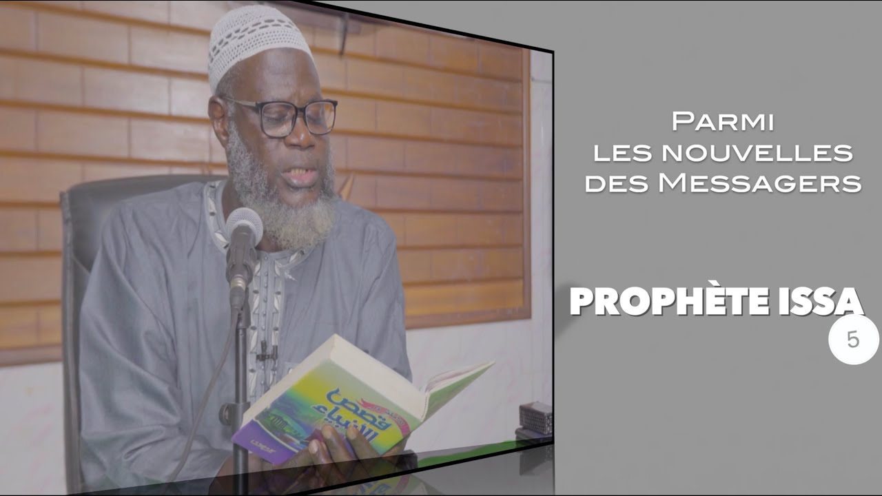 Parmi les nouvelles des Messagers: Prophète Issa (5e partie) | 29-10 ...