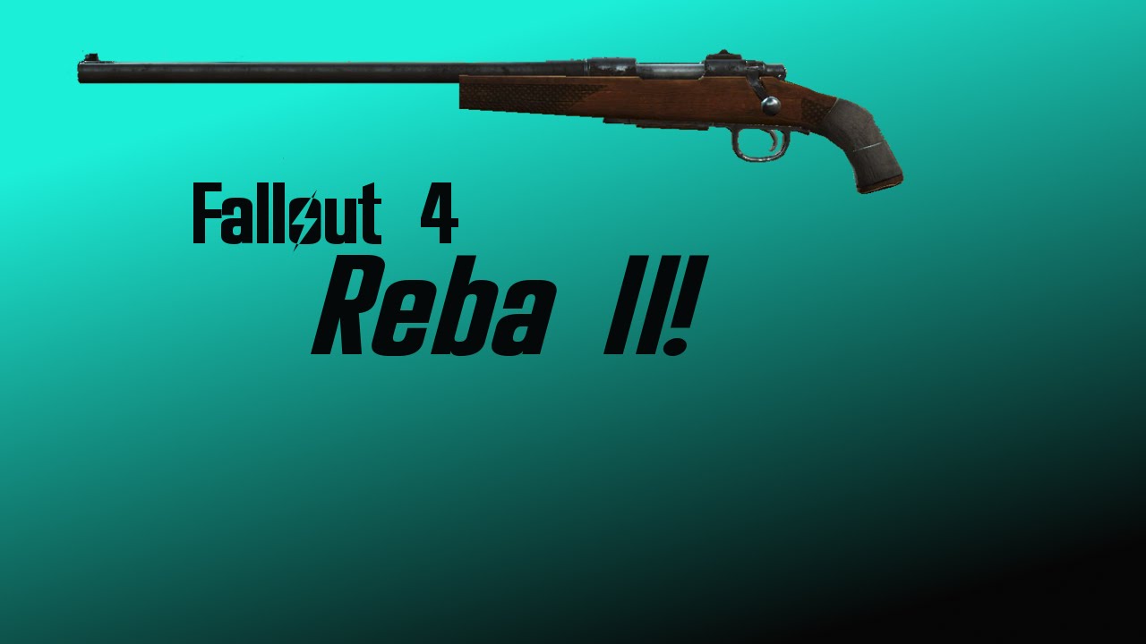 Fallout 4 Secret Weapons-Reba & Reba II! (How To Get) - YouTube