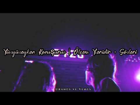 Yüzyüzeyken Konuşuruz | Ölsem Yeridir • Sözleri