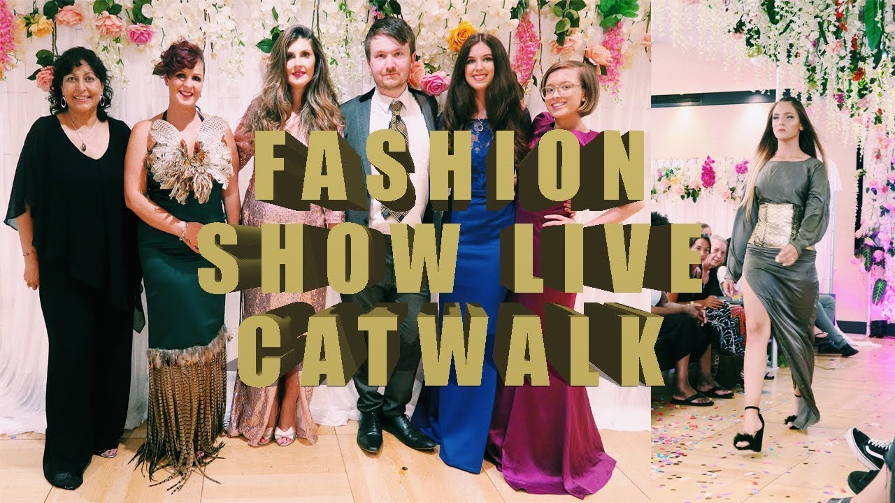 FASHION SHOW LIVE CATWALK SHOW 2018 VLOG! - YouTube