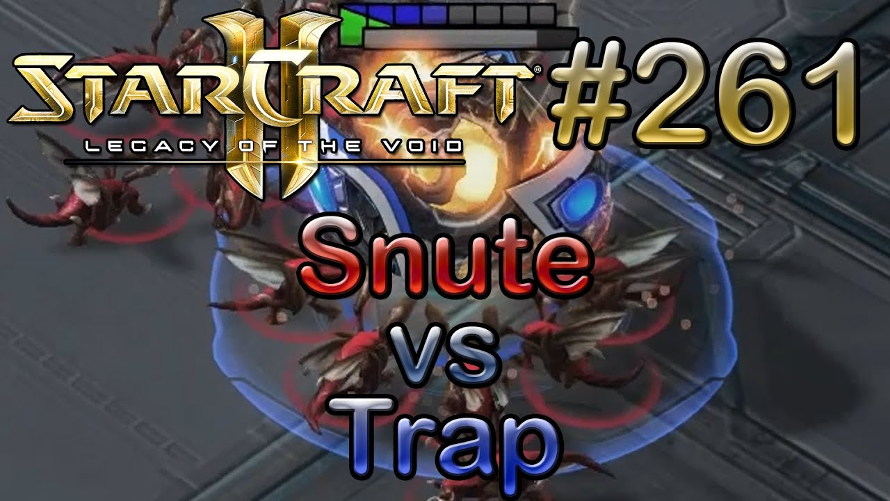 Replay-Cast #261 [Liquid.Snute (Z) vs JinAir.Trap (P)] - SC2 LotV - YouTube