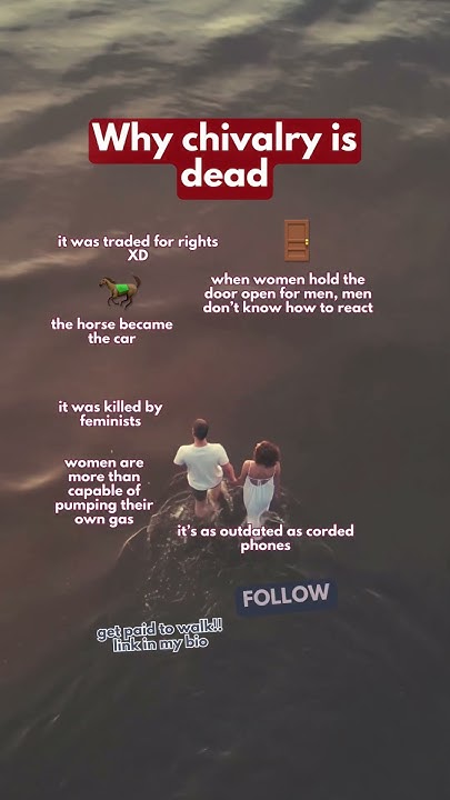 Why chivalry is dead - YouTube