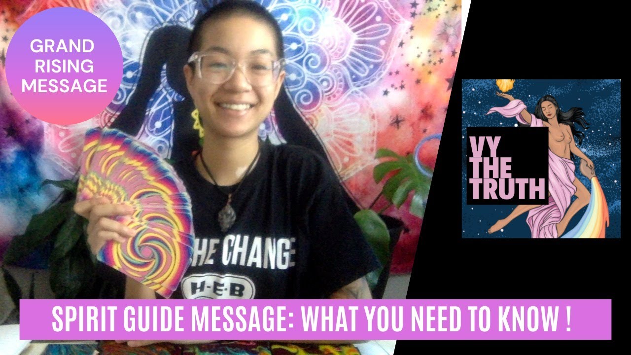 Grand Rising Message: What your spirit guides want you to know right ...