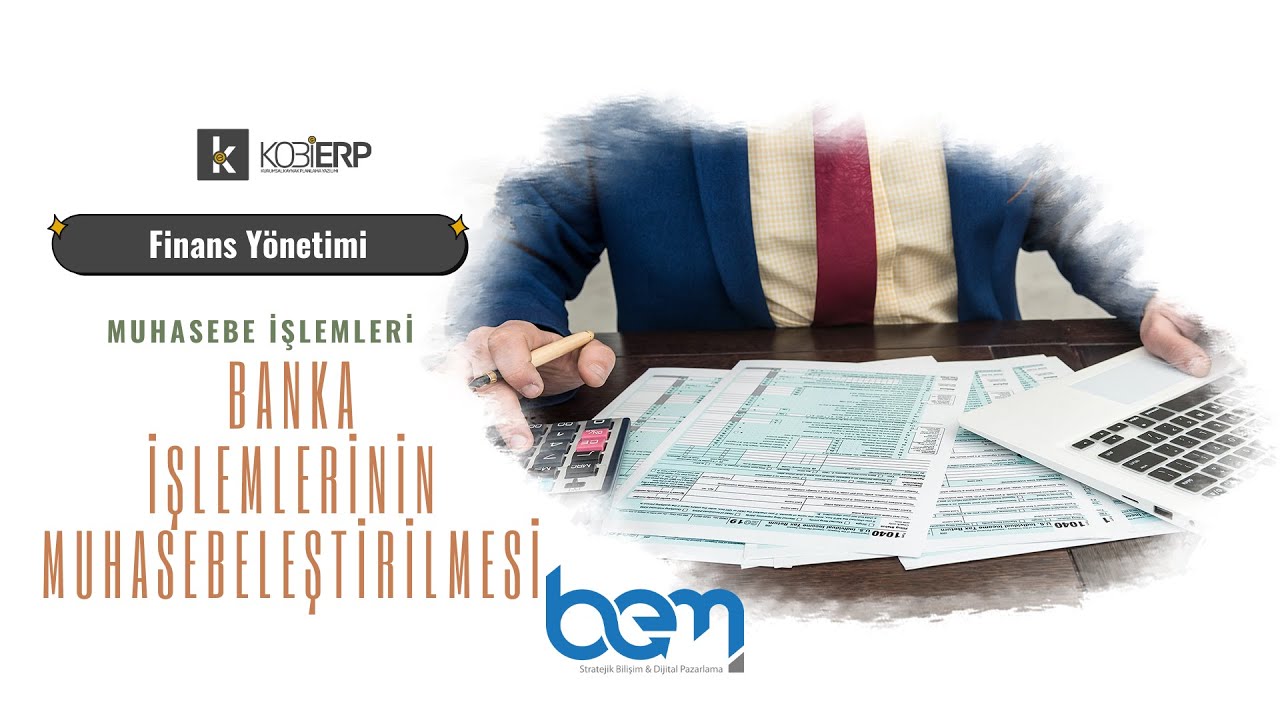 Muhasebe İşlemleri | Banka İşlemlerinin Muhasebeleştirilmesi - YouTube