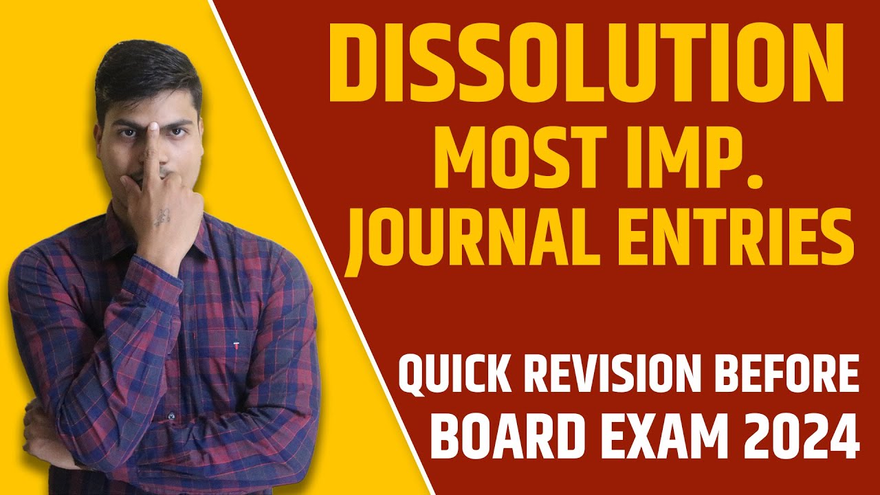 All Journal Entries in Dissolution of firm | 4 Marks in Board exam 2024 ...