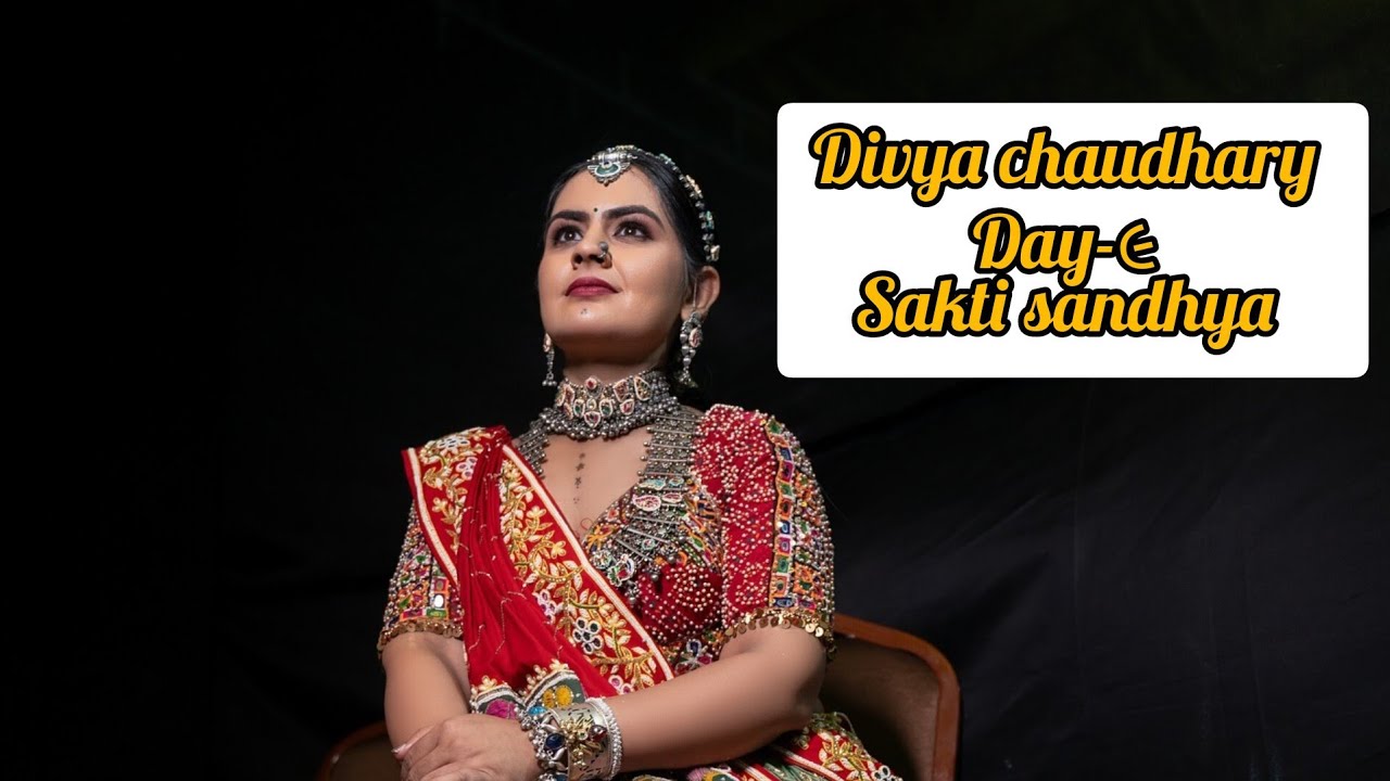 divya chaudhary || day-૯ || sakti sandhya || non stop live garba ni moj ...