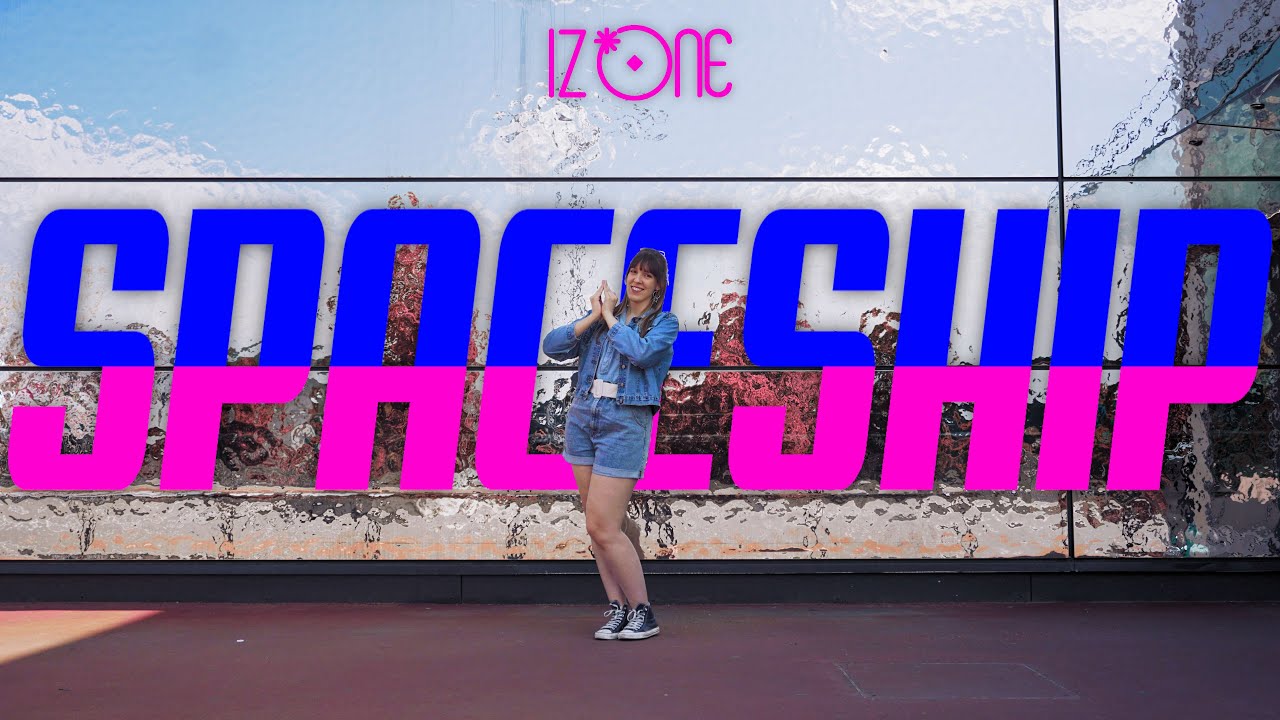 [SPOTLIGHT] IZ*ONE (아이즈원) - SPACESHIP | Dance Cover - YouTube