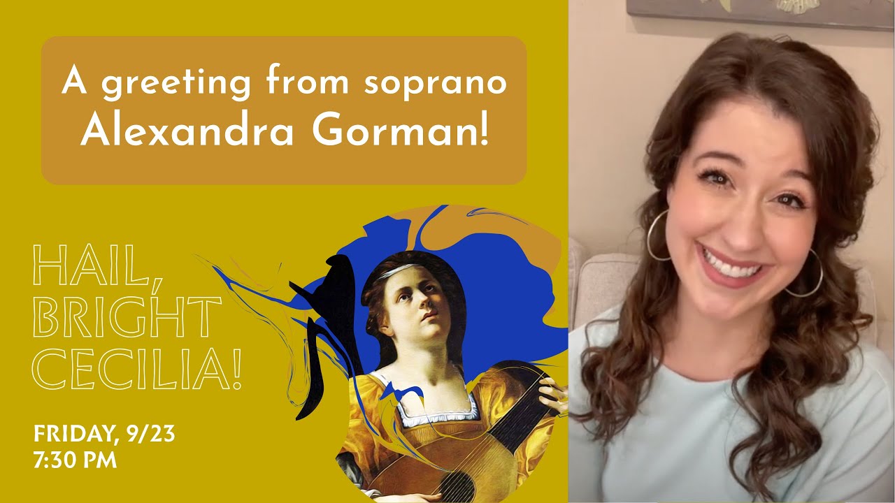 Soprano Alexandra Gorman talks about "Hail, Bright Cecilia!" - YouTube