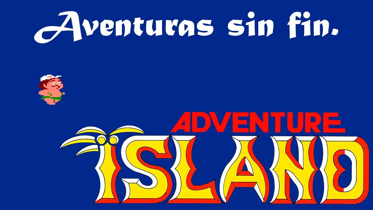 Aventuras sin fin. | Adventure Island - YouTube