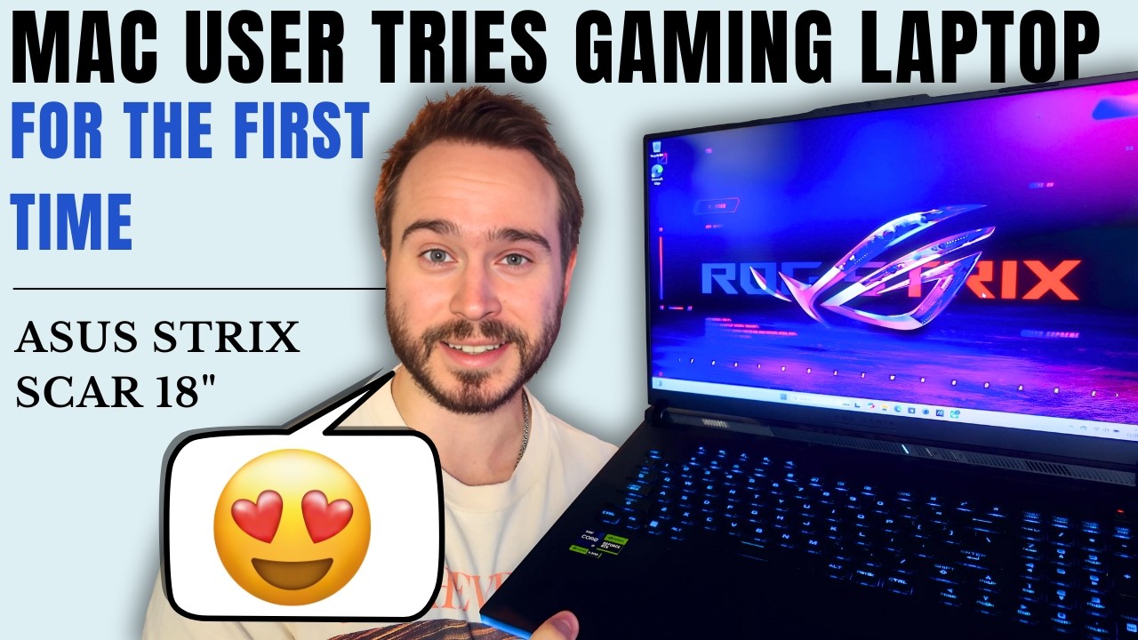 Mac Fanboy Tries Gaming Laptop For The First Time! ASUS ROG Strix 18 ...