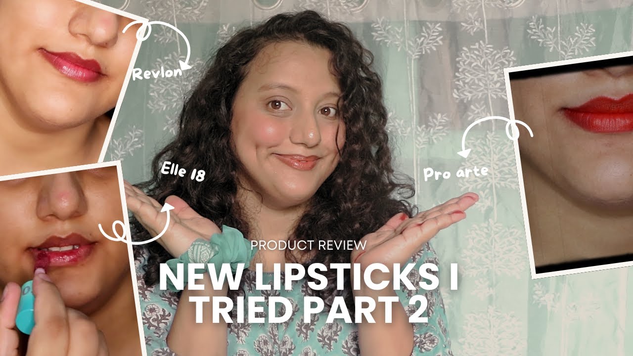 New Lipsticks I Tried Part 2 - YouTube