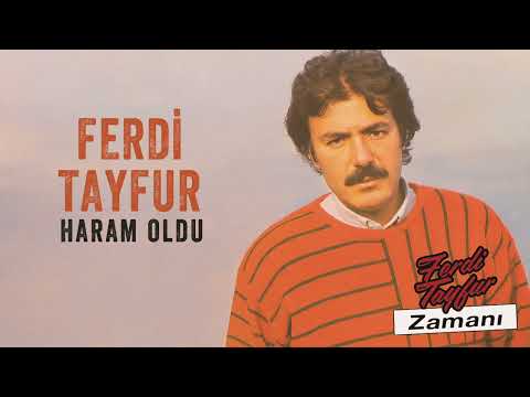 Ferdi Tayfur - Haram Oldu