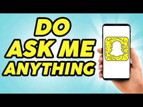 How to Do the Ask Me Anything on Snapchat - 2024