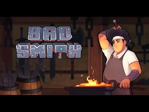 Upcoming Blacksmith Indie Game | BADSMITH - YouTube