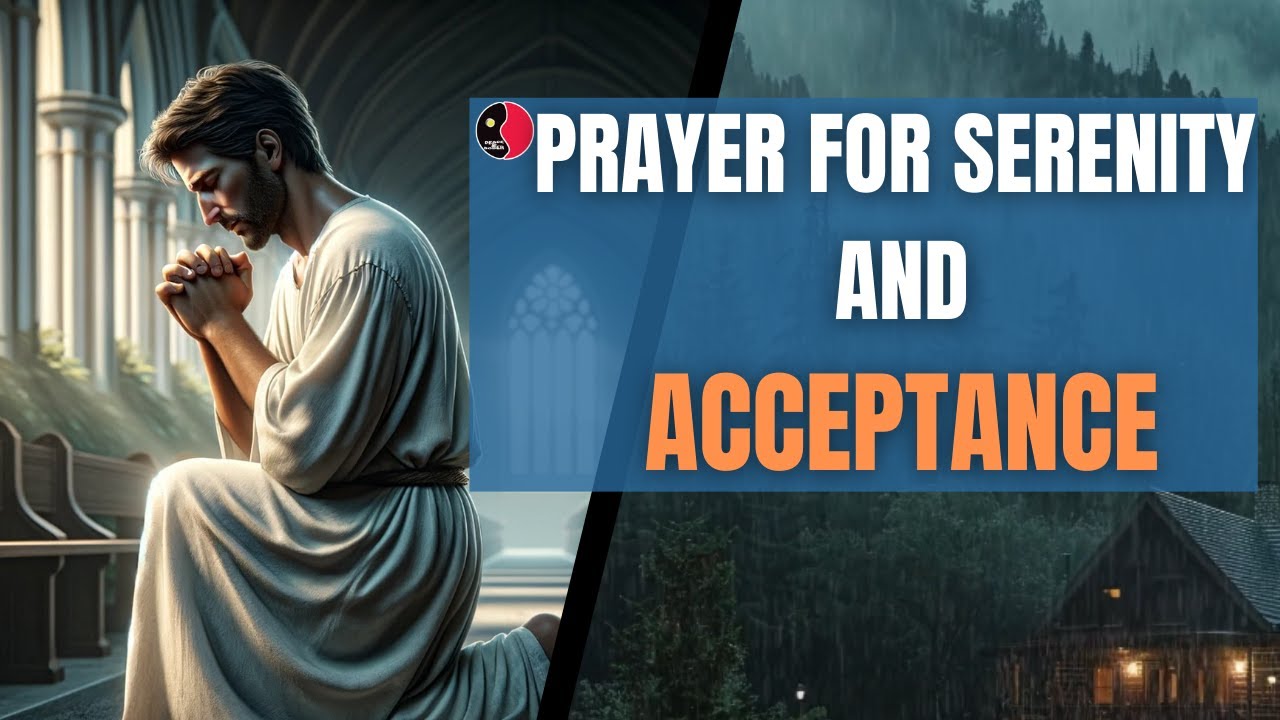 PRAYER FOR SERENITY AND ACCEPTANCE†† FINDING CALM IN CHAOS - YouTube