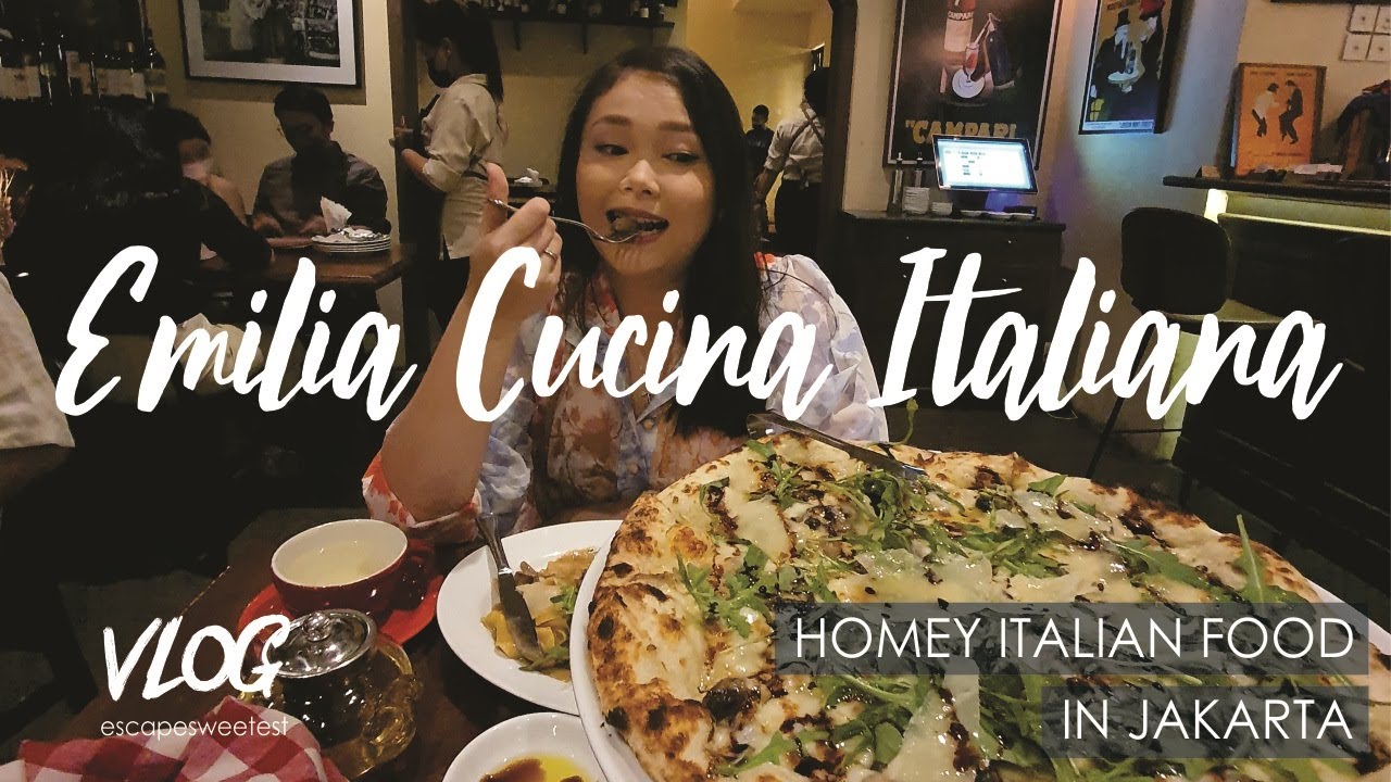 Emilia Cucina Italiana Jakarta - YouTube