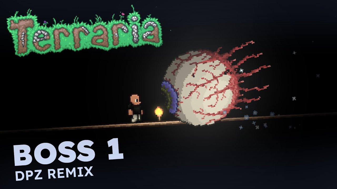 Terraria - Boss 1 (DPZ REMIX) - YouTube