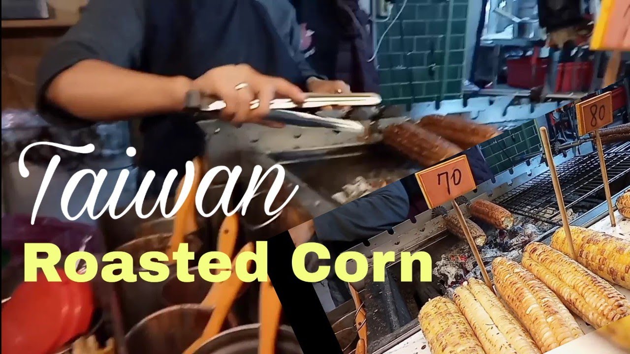 Taiwan Street Food Roasted Corn - YouTube