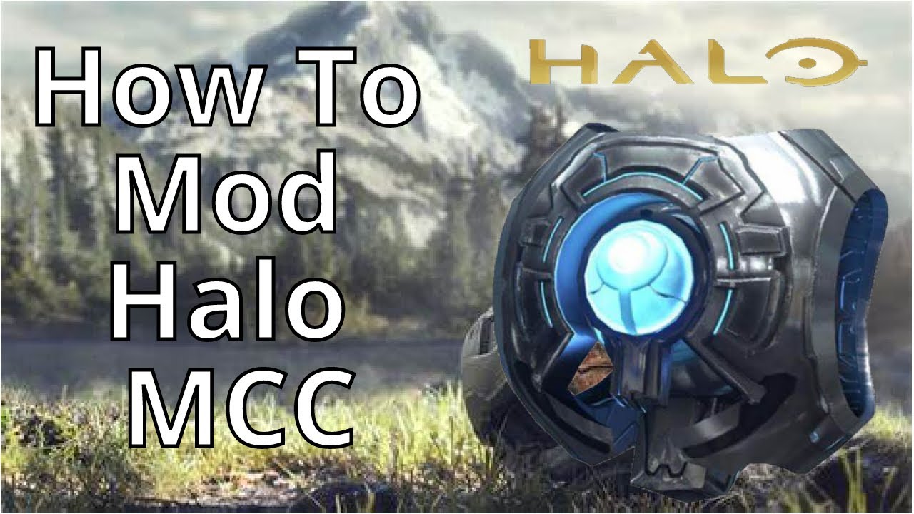 HOW TO MOD IN HALO MCC THE BEST AND EASIEST WAY!!! - YouTube