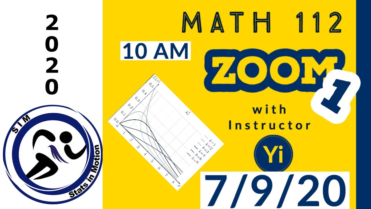 SiM Math 112 Yi Zoom 1 7-9-20 at 10am - YouTube