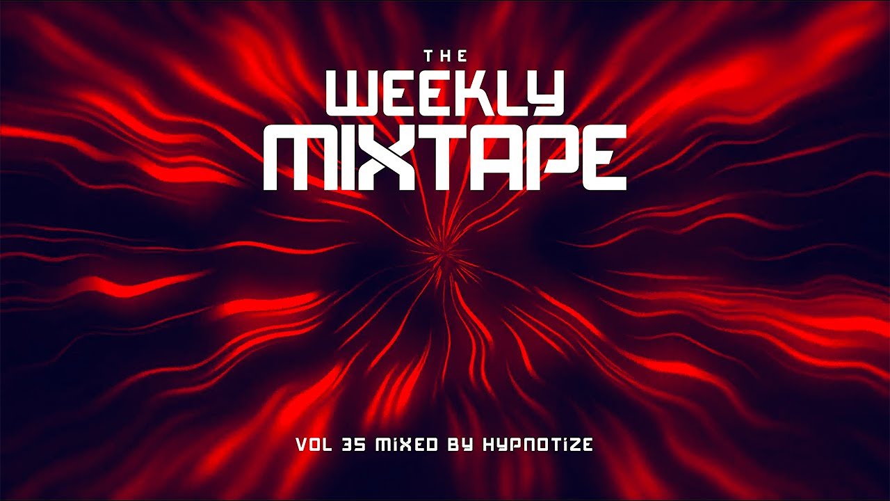 The Weekly Mixtape Vol 35 - Mixed by Hypnotize - YouTube
