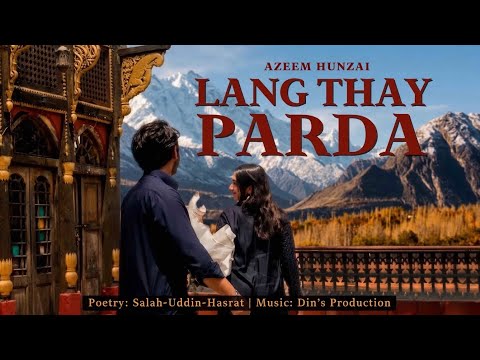 Lang Thay Parda - Shina Song - Aziz Ur Rehman Malangi - Shul e Hayan 