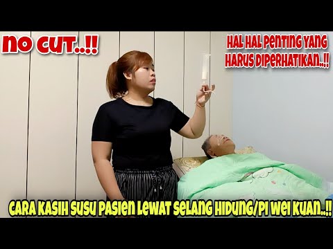 🇲🇨TKW TAIWAN🇹🇼 CARA KASIH SUSU PASIEN LEWAT PI WEI KUAN/SELANG HIDUNG‼️