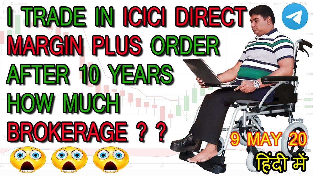 icici direct margin plus order live stocks trading brokerage details 9 ...