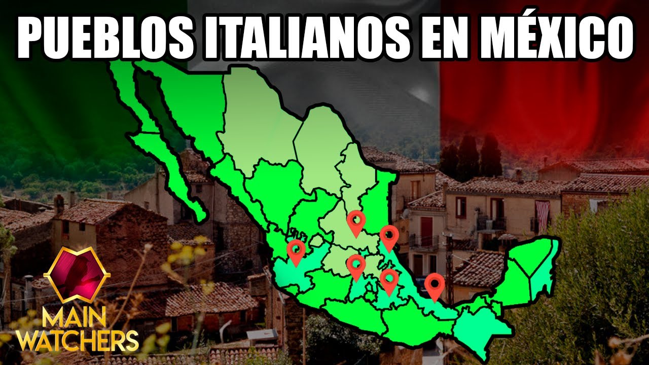 Las COLONIAS ITALIANAS en MÉXICO - YouTube