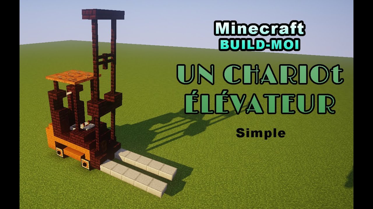 Minecraft build moi un Chariot élévateur simple. - YouTube