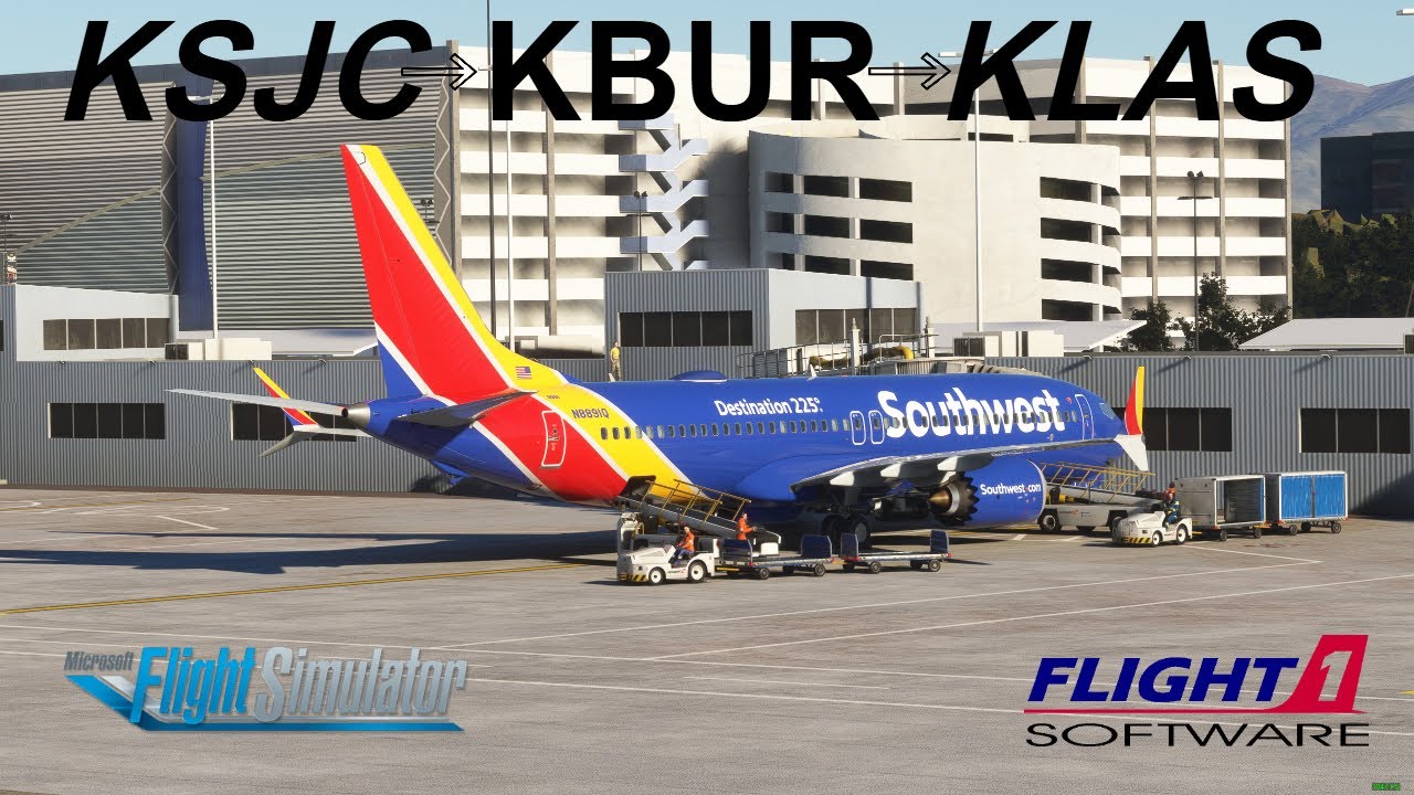 MSFS iFLY 737 MAX-8 KSJC ️KBUR ️KLAS Real World Southwest OPS On Vatsim ...