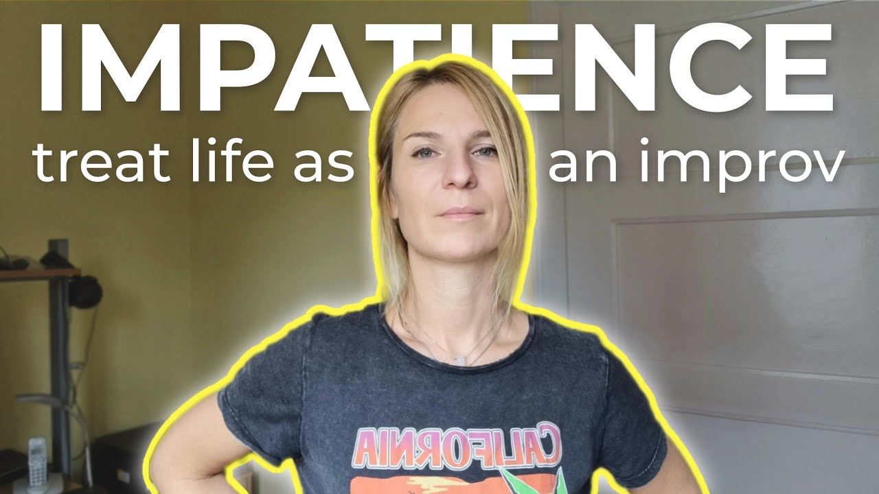 HOW TO BE MORE PATIENT – understand and release impatience - YouTube