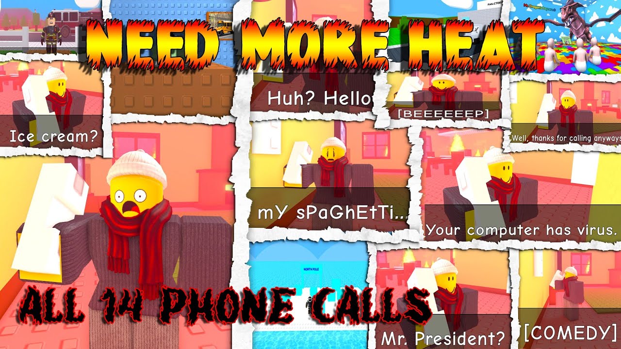 ALL 14 Phone Calls! - 🔥NEED MORE HEAT🔥 [ROBLOX] - YouTube